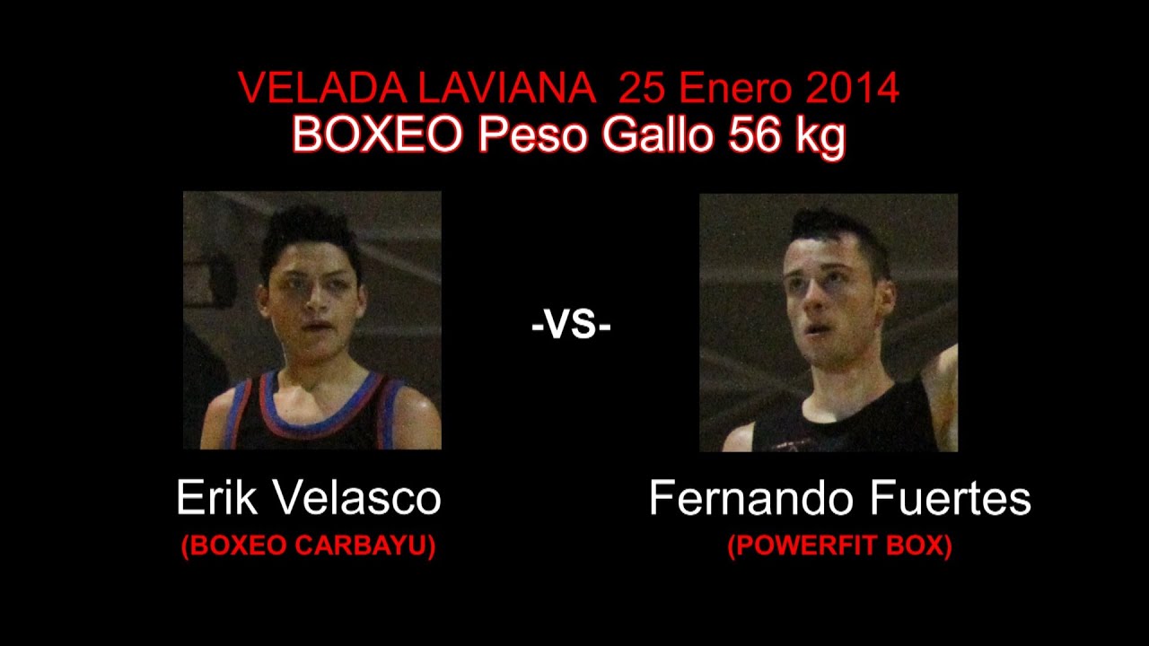 Laviana 01/14 Erik Velasco -vs- Fernando Fuertes - YouTube