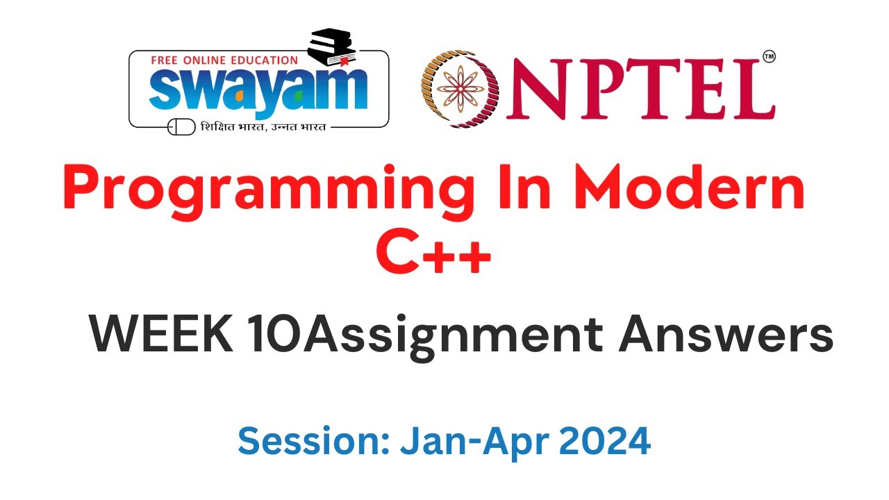 Nptel Programming In Modern C Week 10 Assignment 10 Answers And Solutions 2024 Swayam
