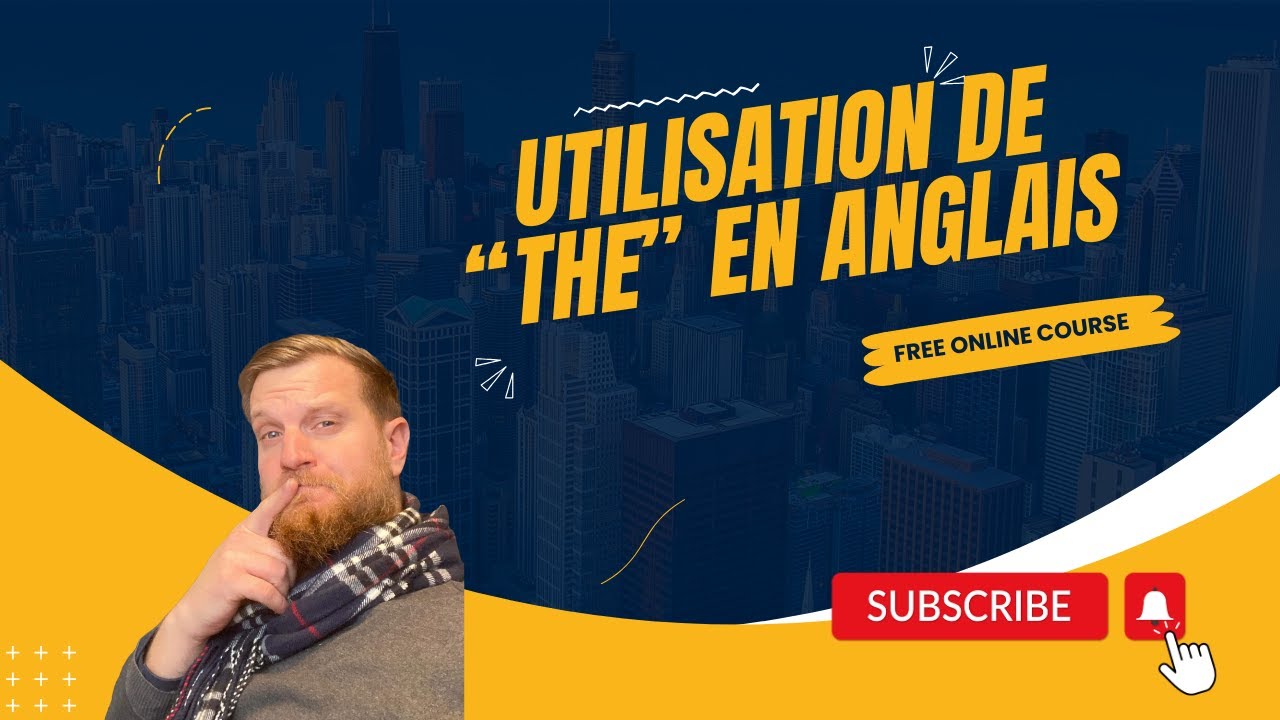 Utilisation de « the » en anglais! Part 1 - YouTube