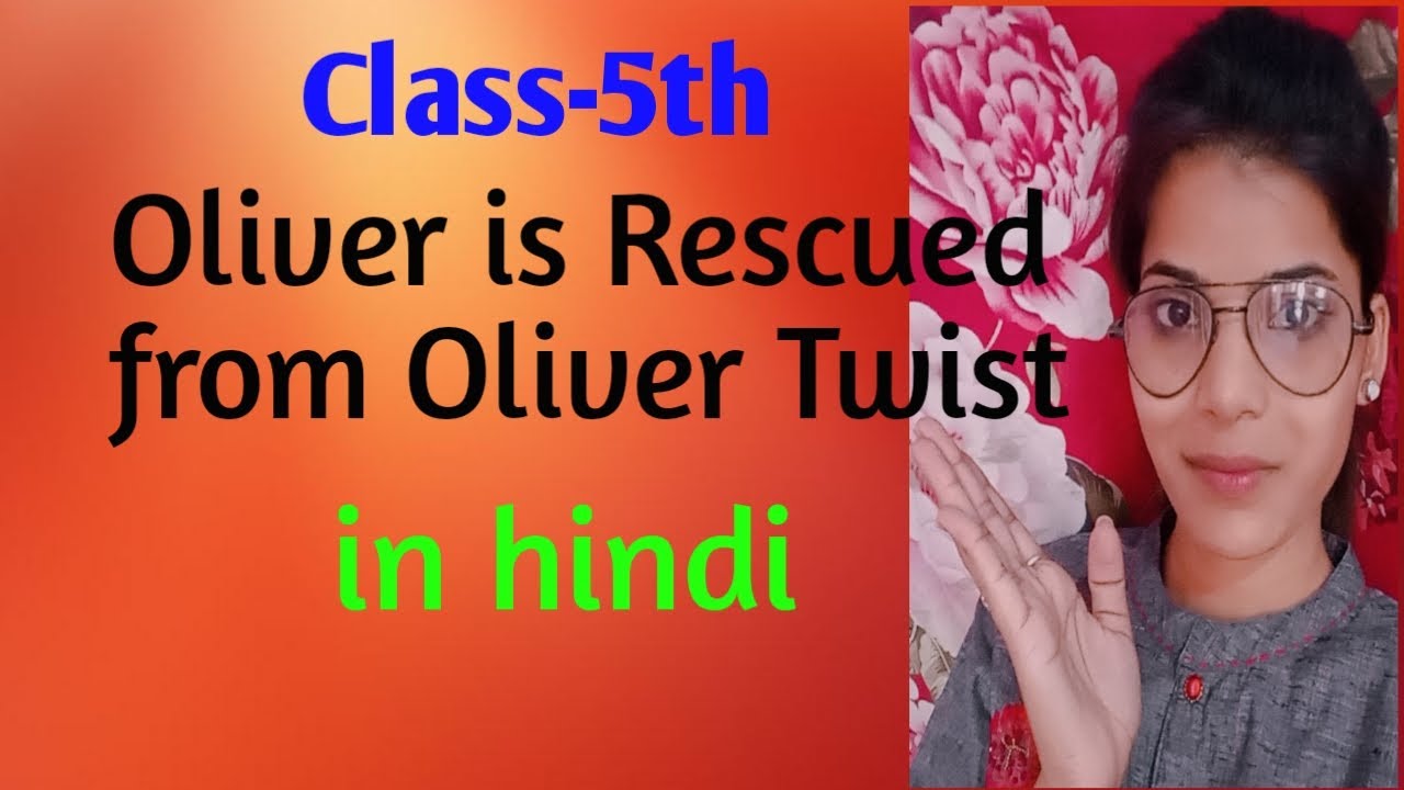 Oliver Is Rescued From Oliver Twist Charles Dickens 7th Chapter Of Oliver Is Rescued From Oliver Twist Charles Dickens 7th Chapter Of
