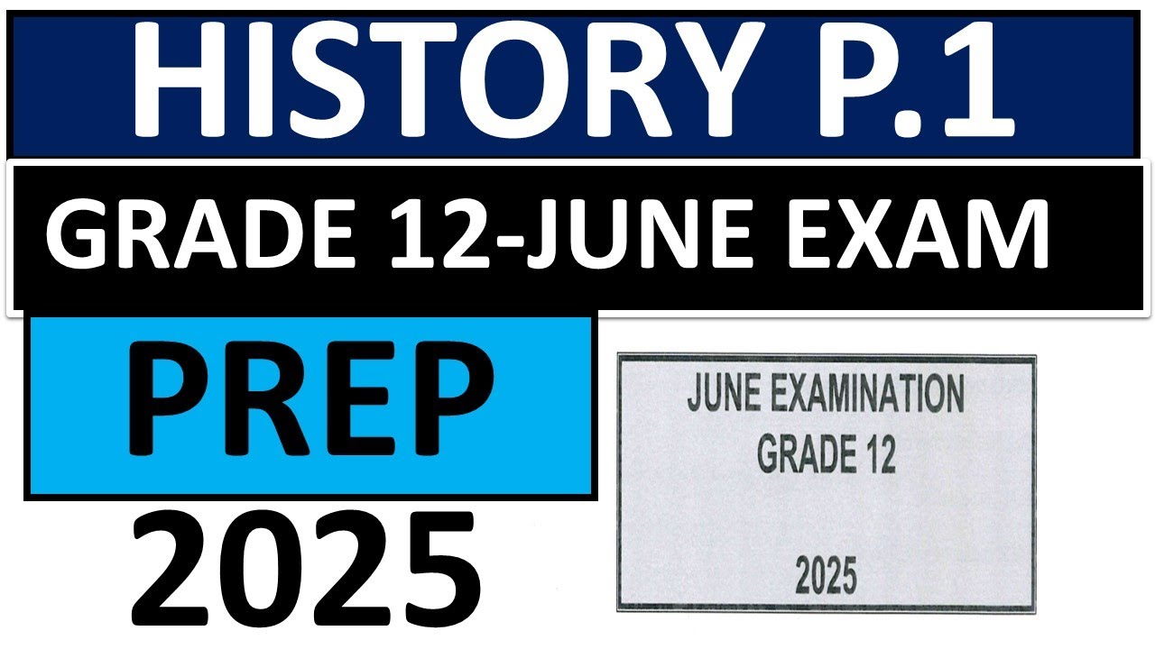 2025 HISTORY P.1 GRADE 12 JUNE EXAMS prep [THUNDEREDUC] 2025 HISTORY P ...
