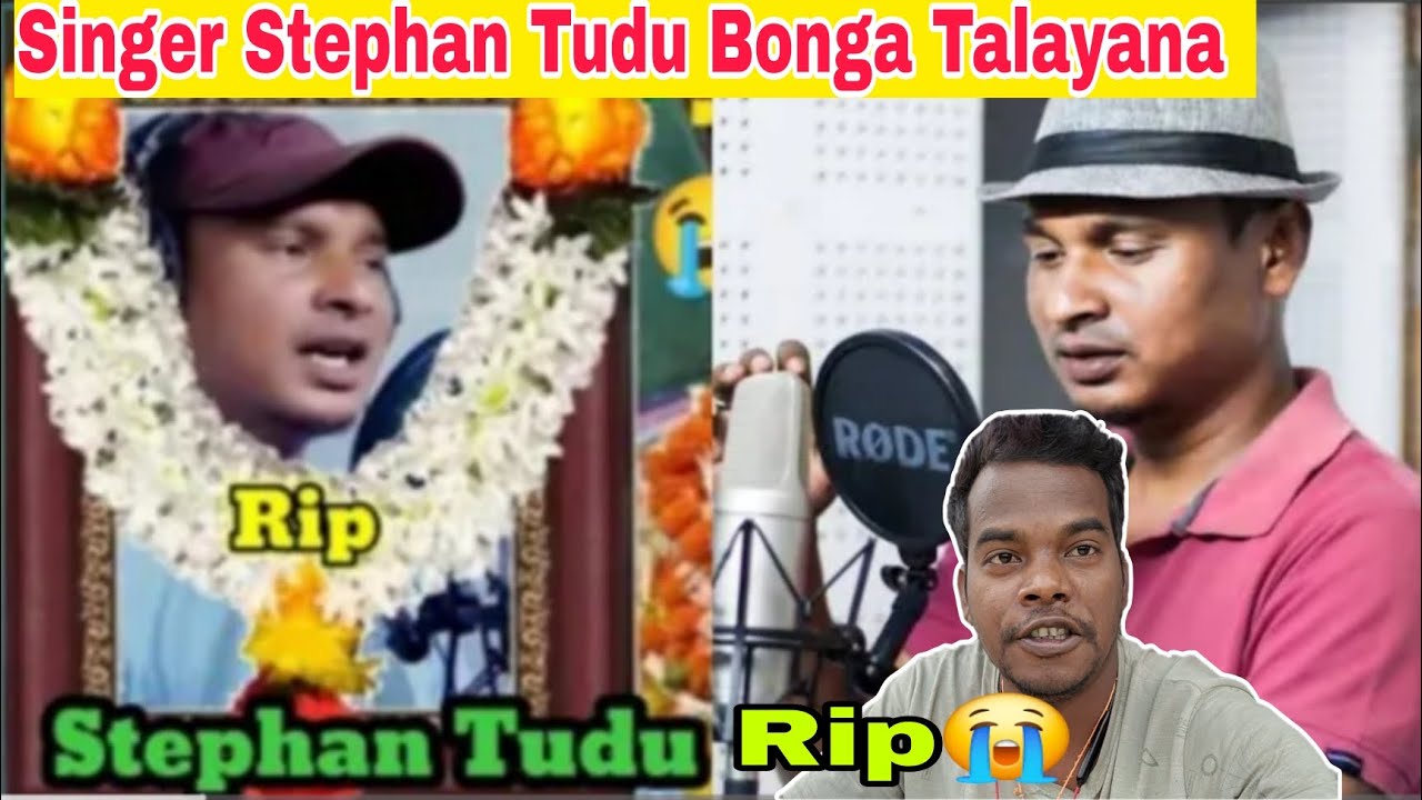 Singer Stephan Tudu Rip 😭😭 #stephantudu #newvideo #santalinewvlogvideo ...