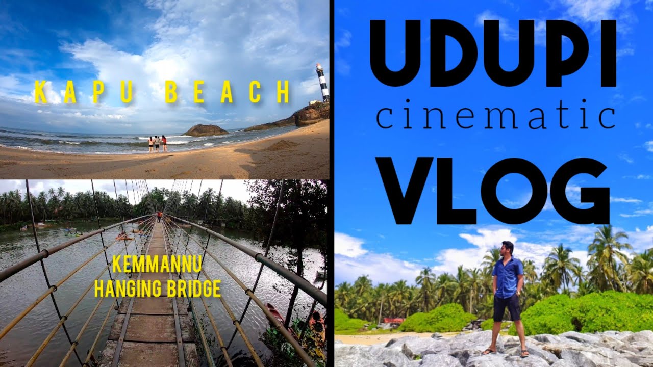 Udupi | Places to see in Udupi | ಸುಂದರ ಉಡುಪಿ | Cinematic Vlog # ...
