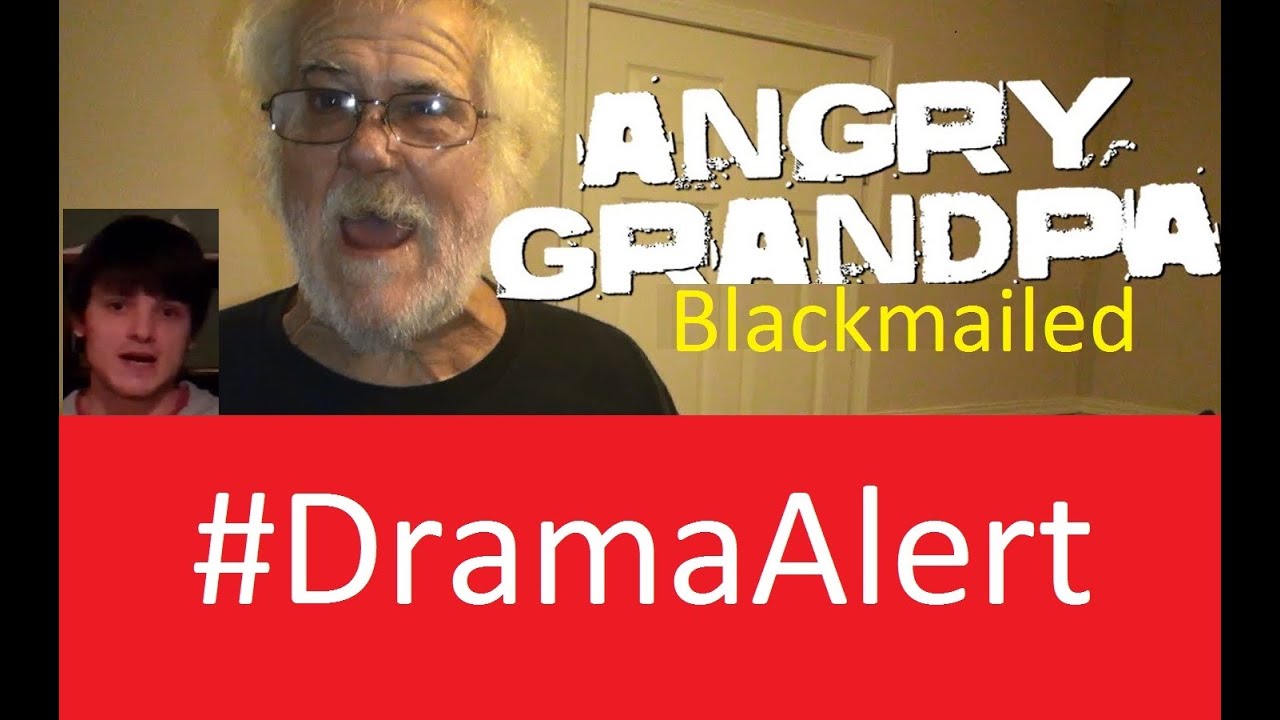 Angry Grandpa Blackmailed by STALKER #DramaAlert Interview! DylanisFTW ...