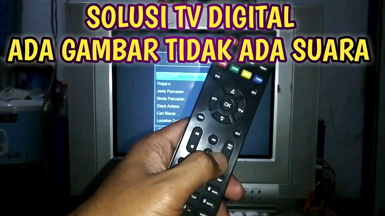 TV Digital - Ada Gambar tidak ada Suara - YouTube