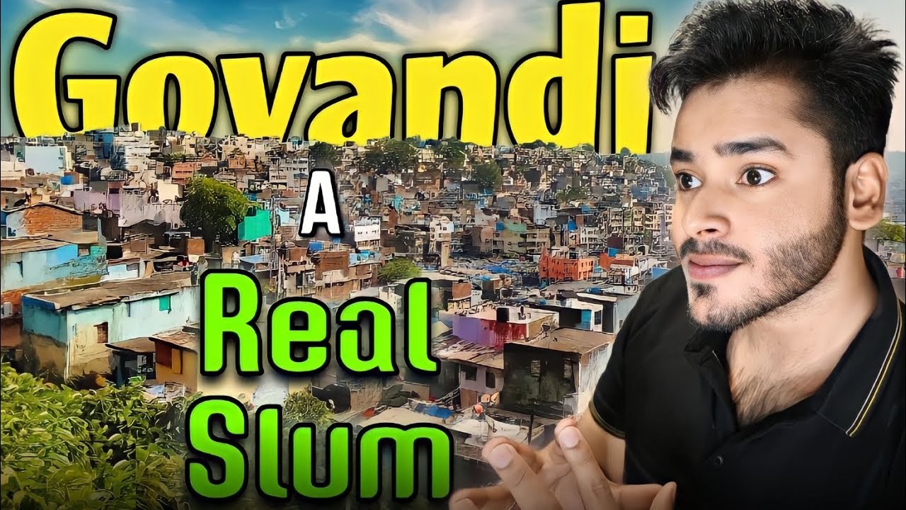 Govandi : The Real Slum | Mumbai's Most Iconic Place | Hidden Facts ...