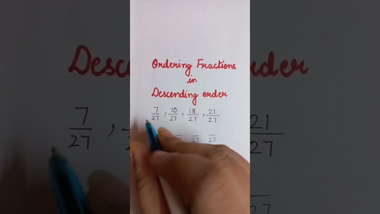 Fraction In Descending Order How To Write Fraction In Descending Fraction In Descending Order How To Write Fraction In Descending