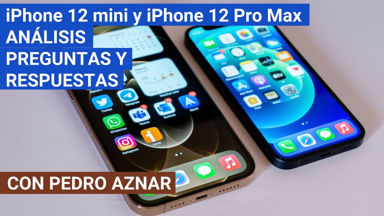 Análisis iPhone 12 mini y iPhone 12 Pro Max - YouTube