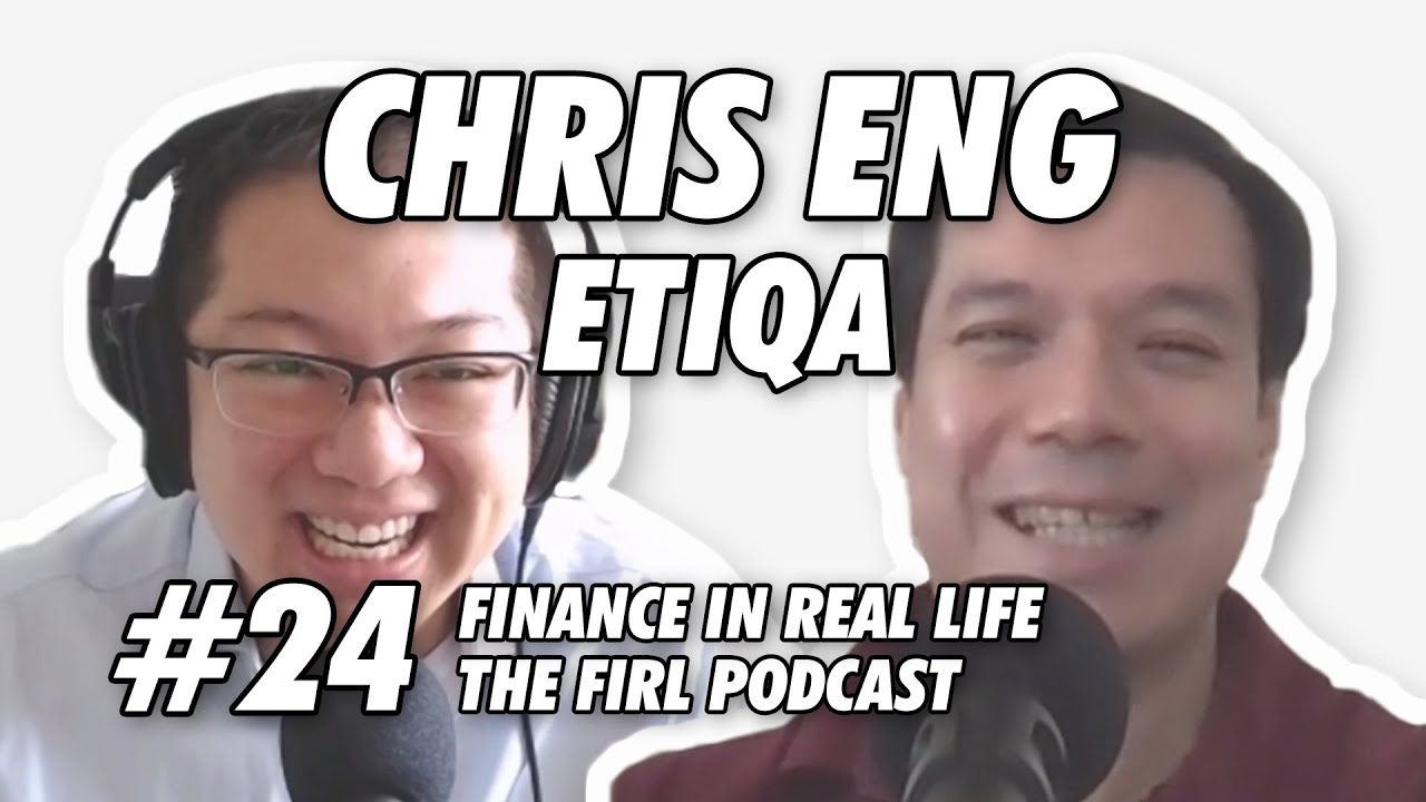 Chief Strategist Officer of Etiqa Takaful - Chris Eng | FIRL Podcast ...