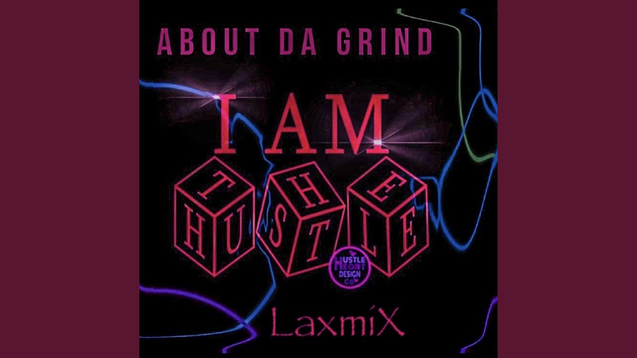 About Da Grind - YouTube