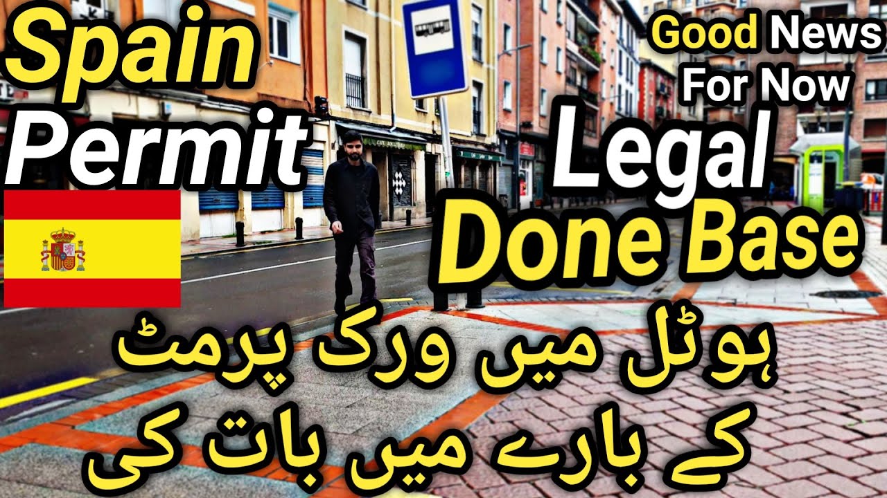 WORK PERMIT | Spain Work Permit Visa 2023 | How to Apply Spain Work ...