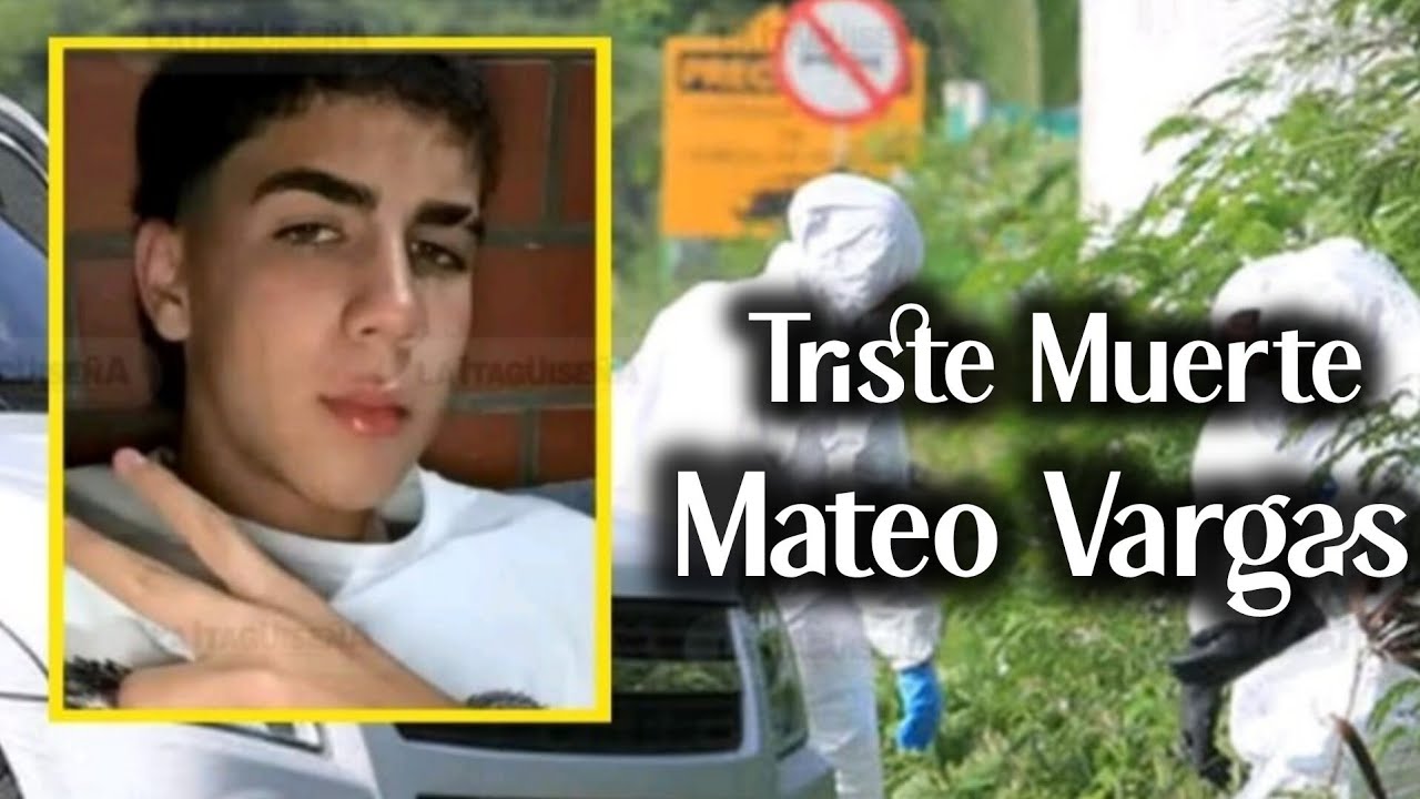 La triste Muert3 de Mateo Vargas Jaramillo, Joven de 16 Años en ...
