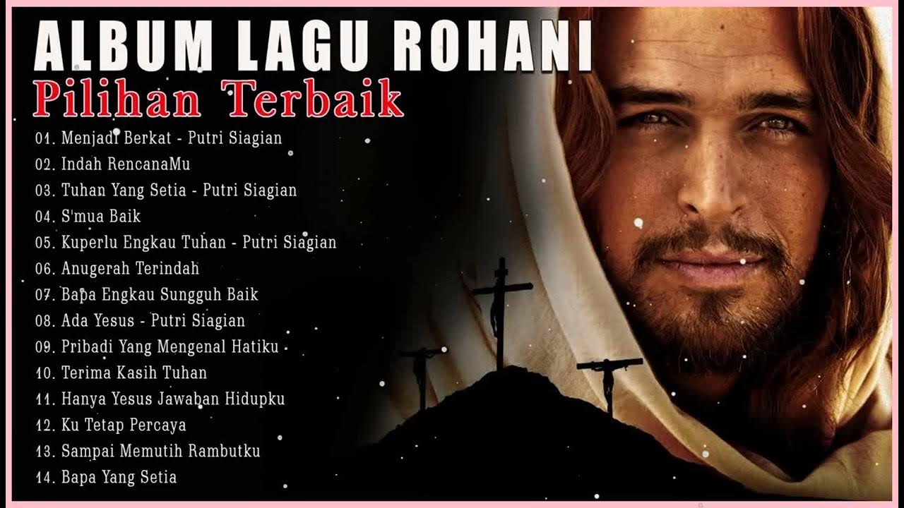 Lagu Rohani Menggetarkan Jiwa || Lagu Rohani Terbaru 2023 Paling Menyentuh Hati - YouTube