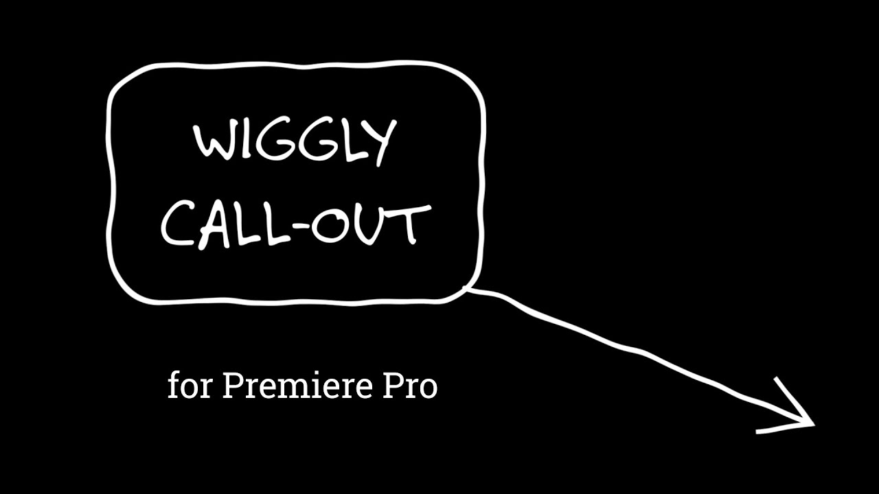 Wiggly Hand Written Call Out Text Box for Premiere Pro - YouTube
