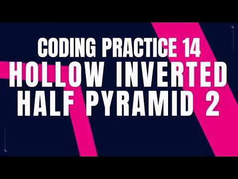 Hollow Inverted Half Pyramid 2 | Coding Practice 14 || Python Coding Tips tricks || Nxtwave ccbp ...
