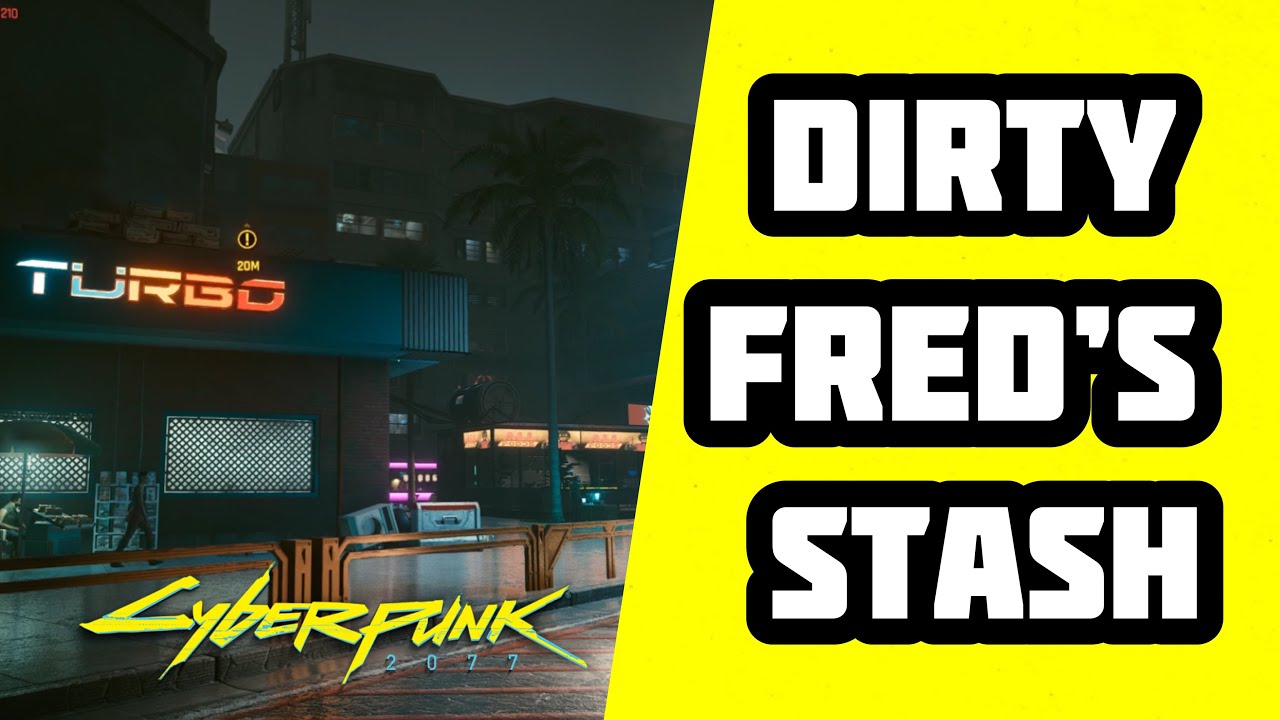 Cyberpunk 2077 - How to Find Dirty Fred’s Stash - YouTube