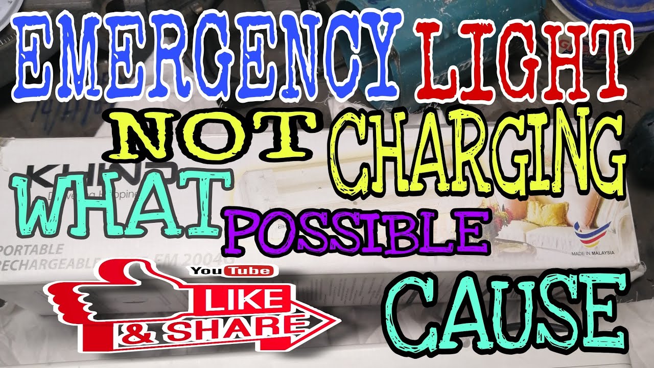 EMERGENCY LIGHT NOT CHARGING WHAT POSSIBLE CAUSE - YouTube