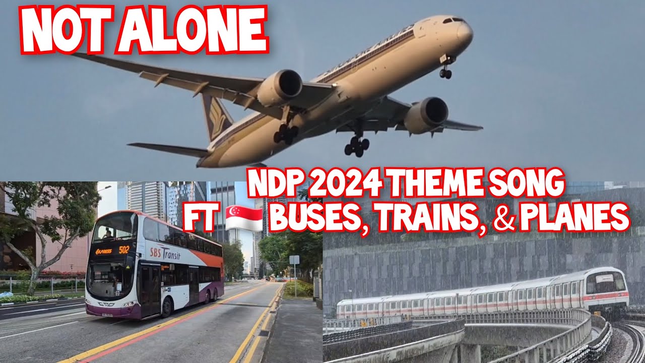 NDP 2024 Theme Song | Not Alone [Transport Remix] - YouTube