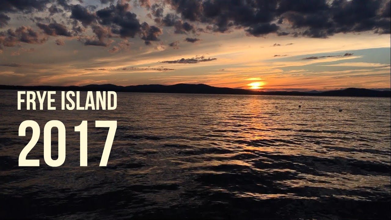 Frye Island 2017 - YouTube