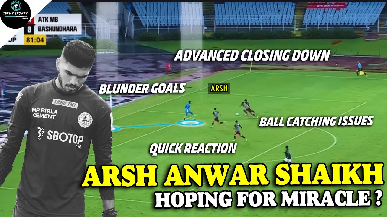 ANOTHER YOUNG GK 🤞🤞 Arsh Anwar Shaikh Kerala blasters | My opinion ...