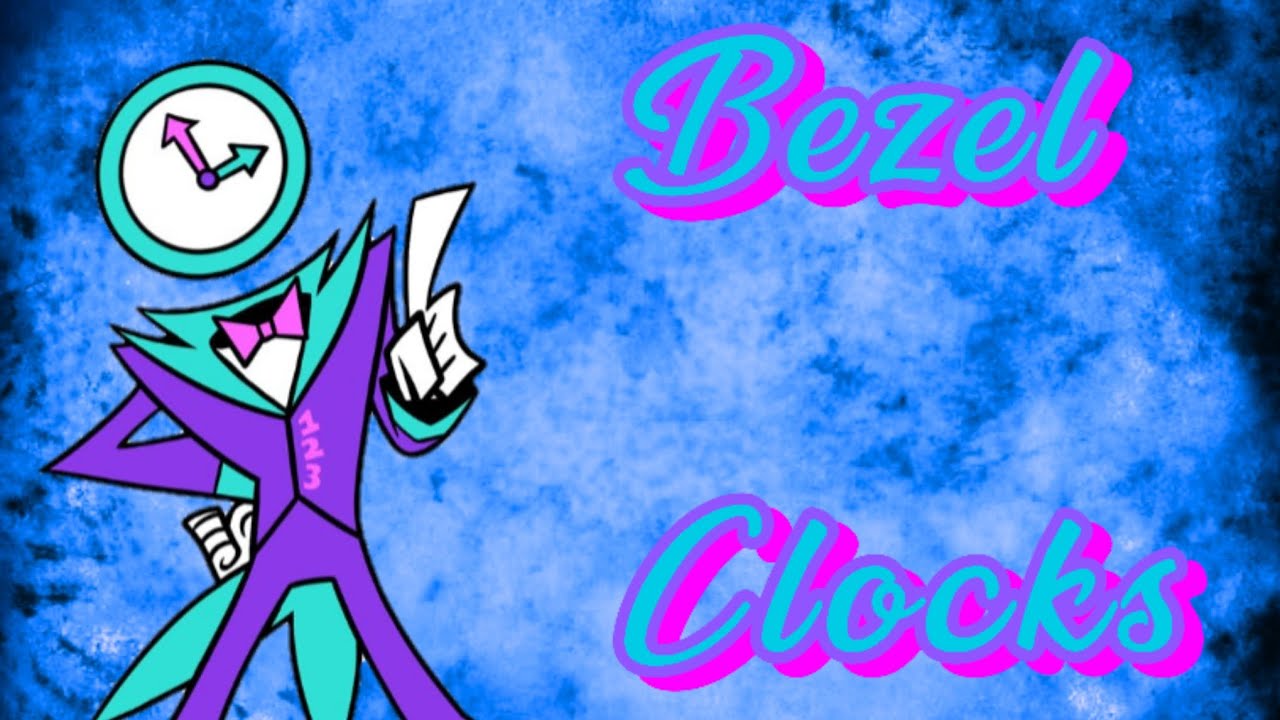 Bezel (AMV) - Clocks - YouTube