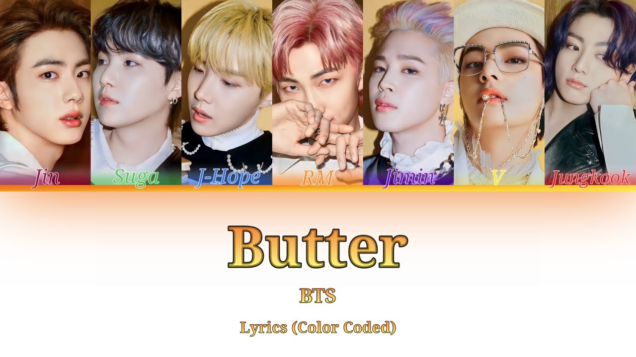 BTS-Butter Lyrics (Color Coded) - YouTube