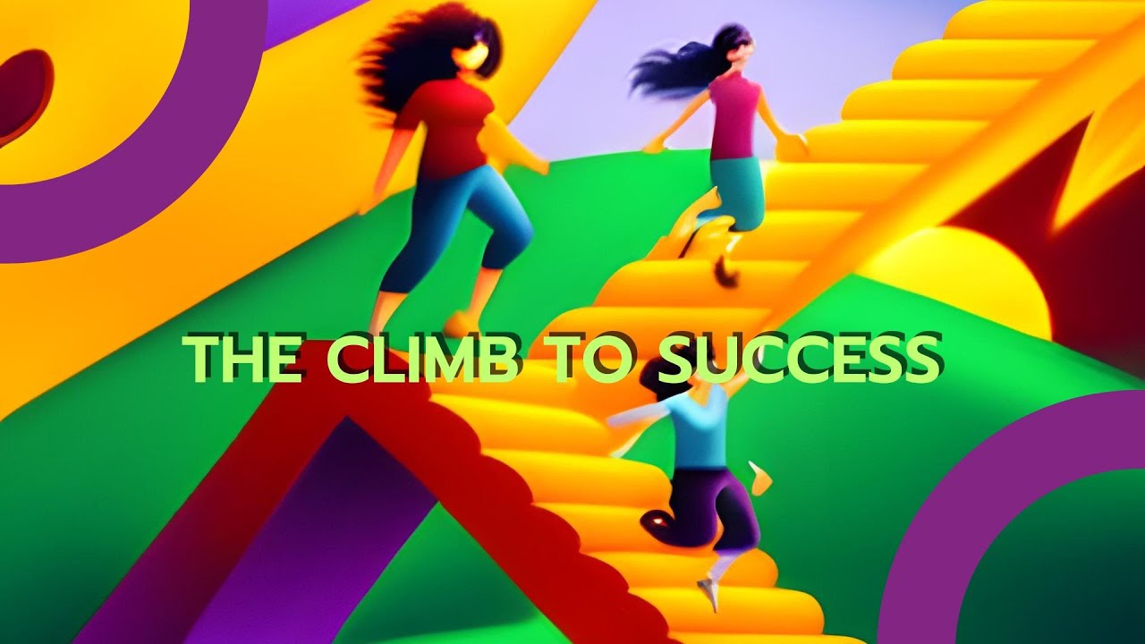The Climb to Success - YouTube