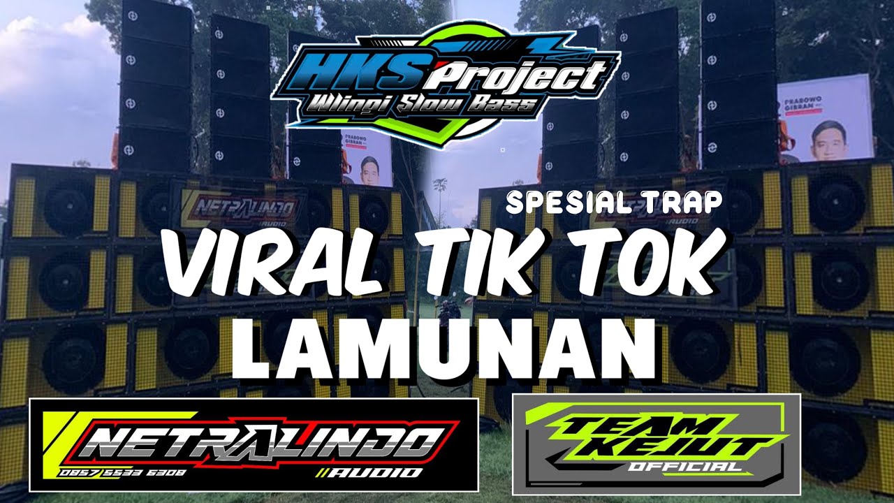 JINGLE TRAP NETRALINDO AUDIO|LAMUNAN|HKS PROJECT|TEAM KEJUT - YouTube