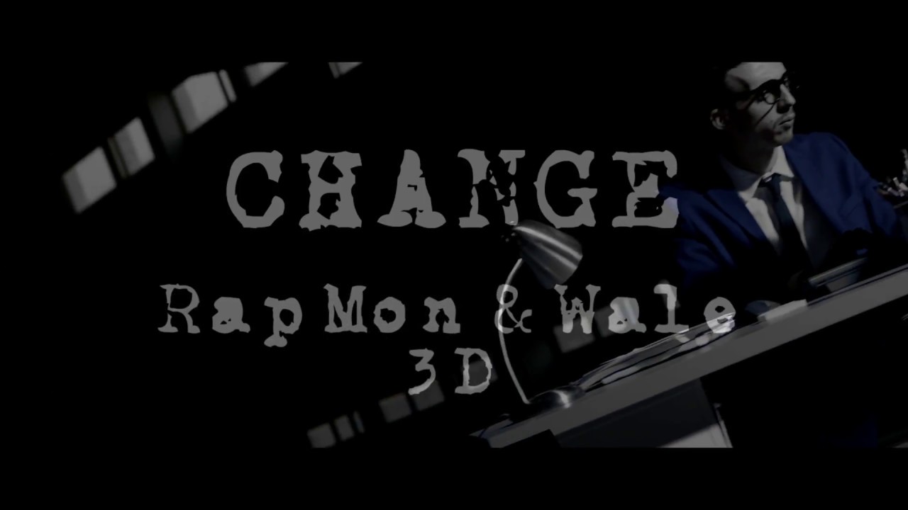 Change - Rap Monster, Wale (3D audio) - YouTube