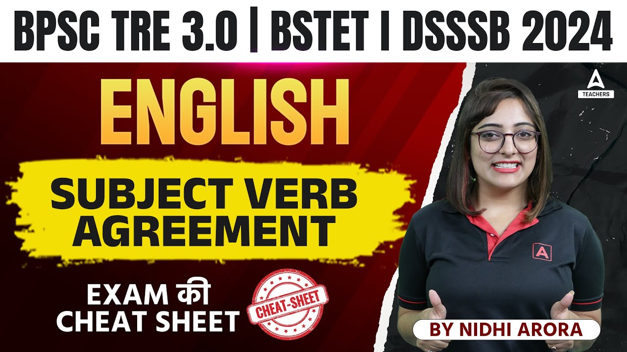 Bpsc Tre 30bstetdsssb 2024 I English Subject Verb Agreement Exam की Cheat Sheet By Nidhi