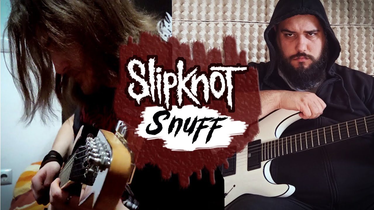 Slipknot - Snuff (Vocal & Guitar Cover ft. Silvio) - YouTube