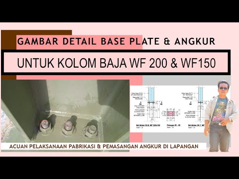 Contoh gambar detail base plate untuk tiang kolom baja WF 200 dan WF 150 yang tepat # ...