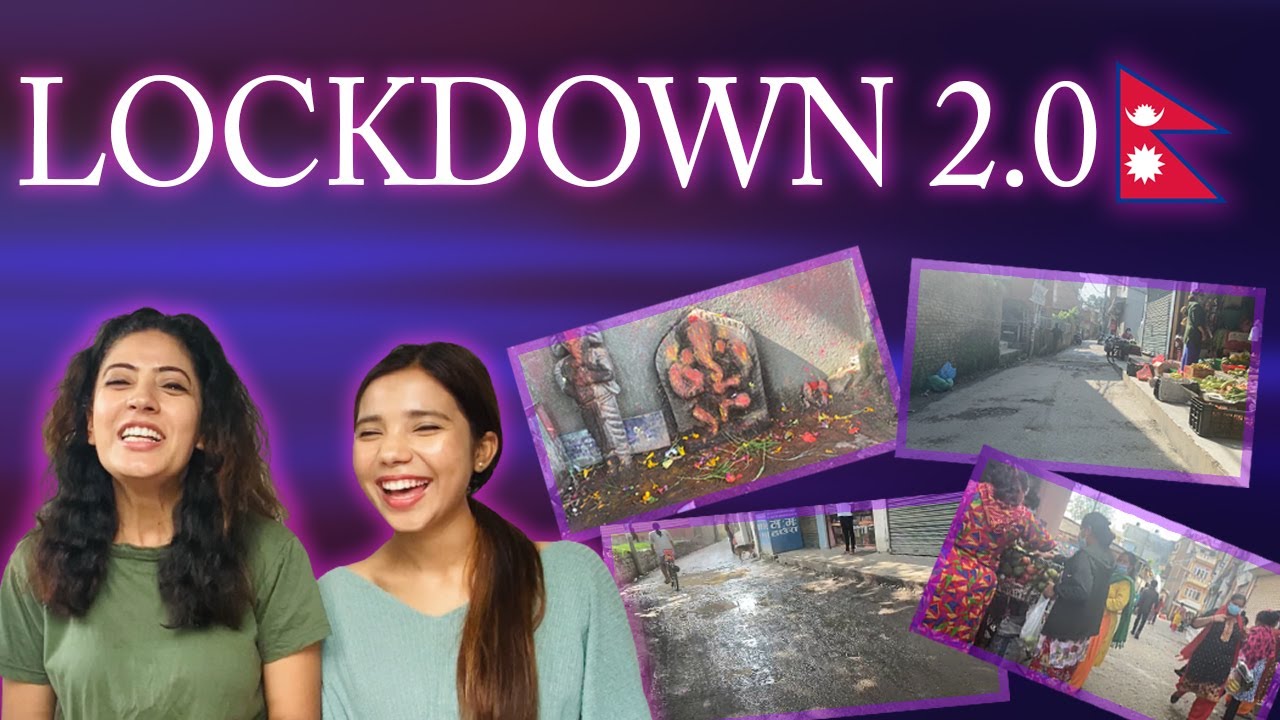 LOCKDOWN 2.0 | LOCKDOWN IN KATHMANDU | LOCKDOWN VLOG - YouTube