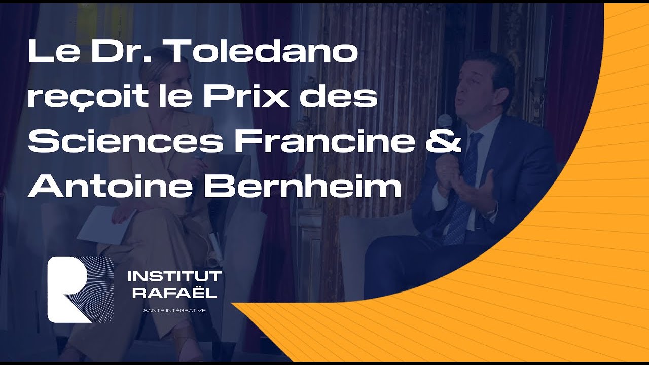 Dr. Toledano reçoit le Prix des Sciences Francine et Antoine Bernheim ...