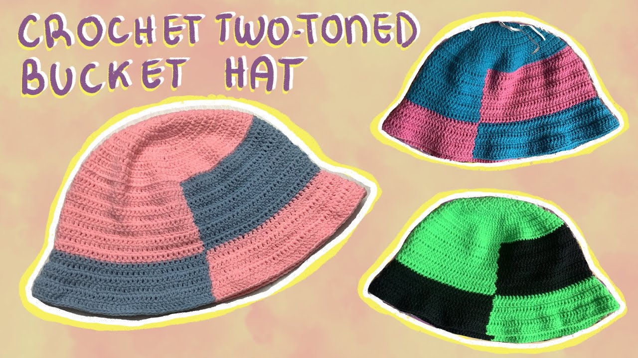 Crochet Two-toned Bucket Hat | CROCHET TUTORIAL - YouTube
