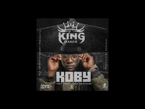 KOBY ft. Izrael & Ben Da Future - "King Maker" - YouTube