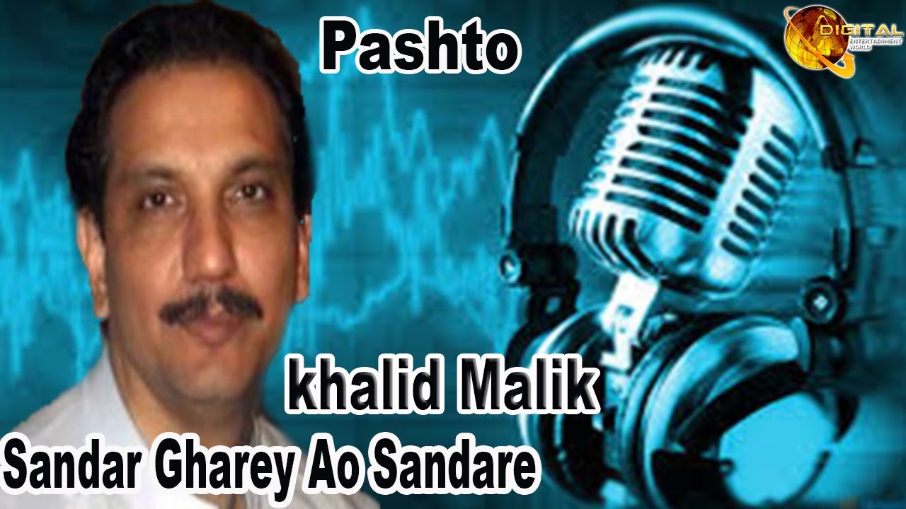 Sandar Gharey Ao Sandare | Pashto Singer khalid Malik | HD Video - YouTube