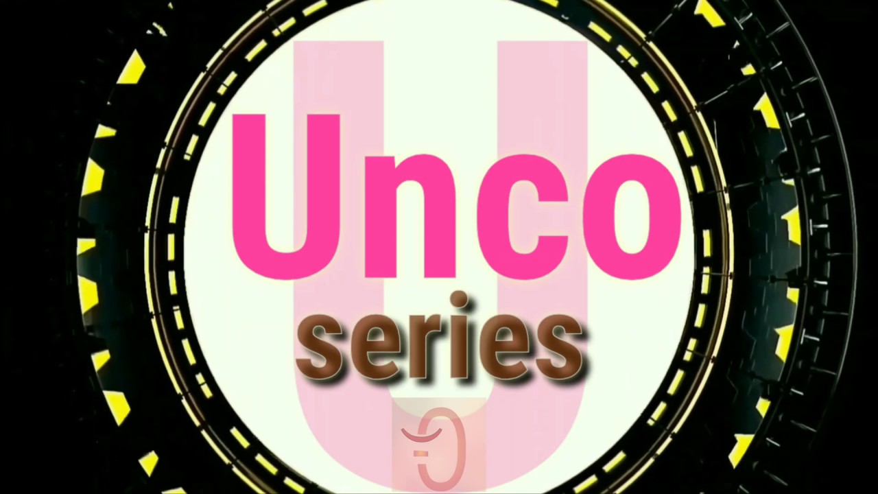 Channel Intro of Unco Series | Unco Series Channel Intro | Unco Series ...