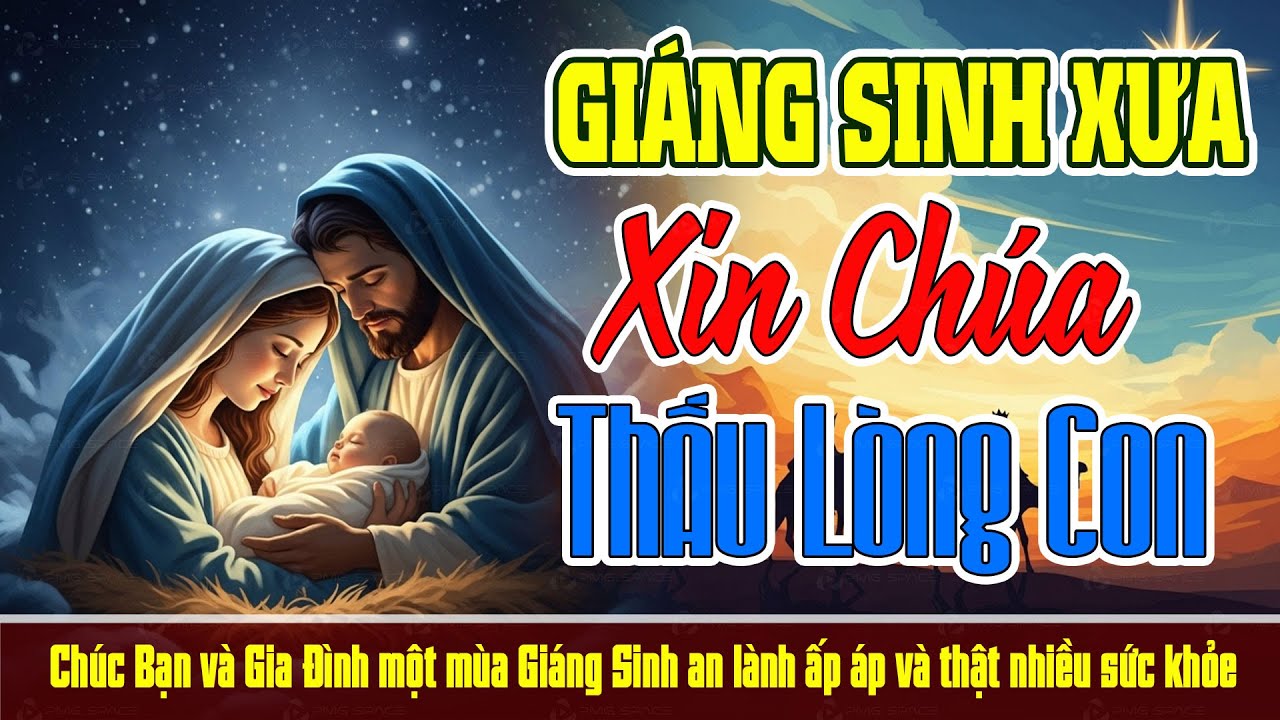 NHẠC NOEL HẢI NGOẠI HAY NHẤT XIN CHÚA THẤU LÒNG CON🔥LIÊN KHÚC ĐÊM GIÁNG ...