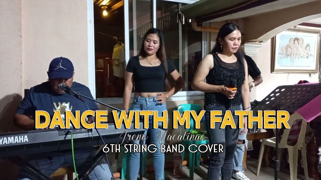 Dance With My Father - Cover Irene Macalinao with Buddy Gumaro | 6th ...
