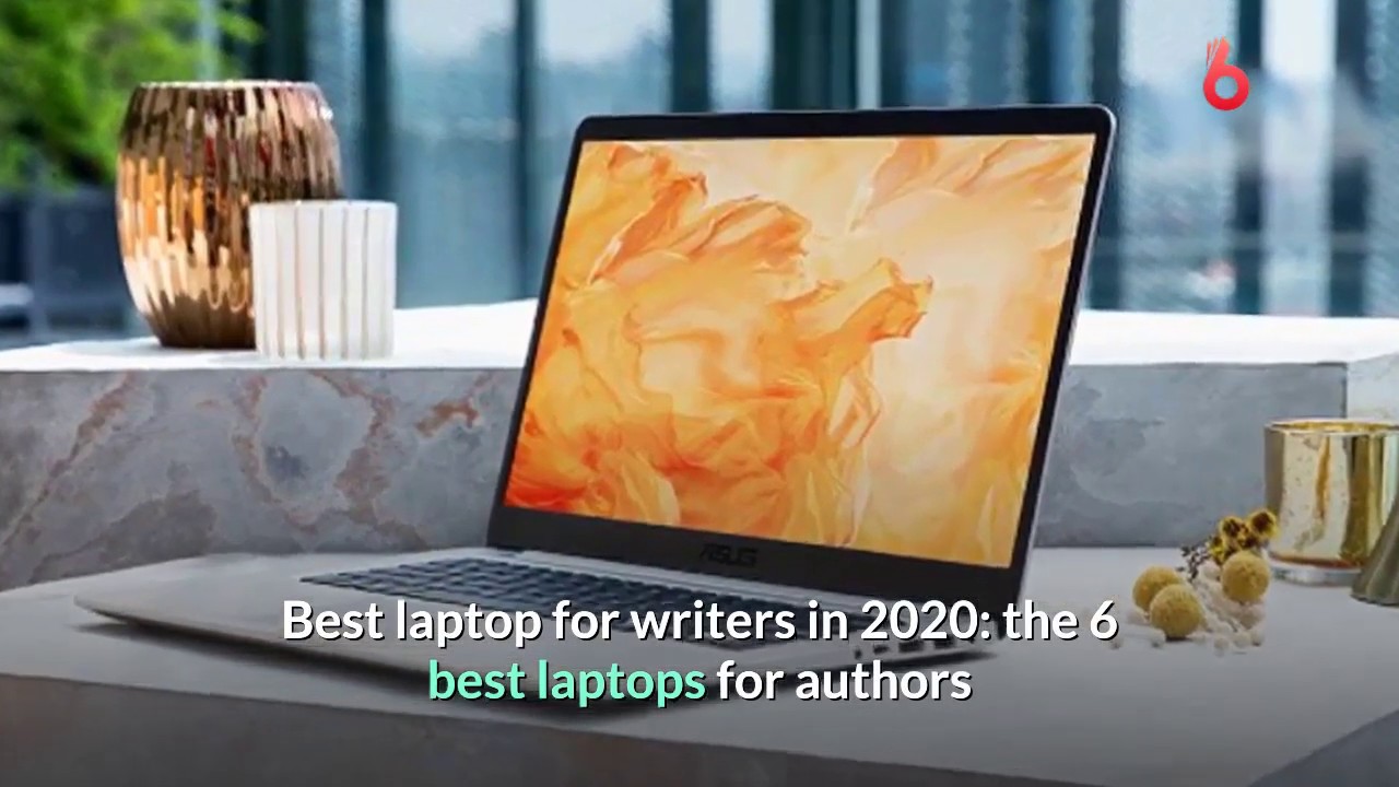 Best laptop for writers in 2020: the 6 best laptops for authors and ...