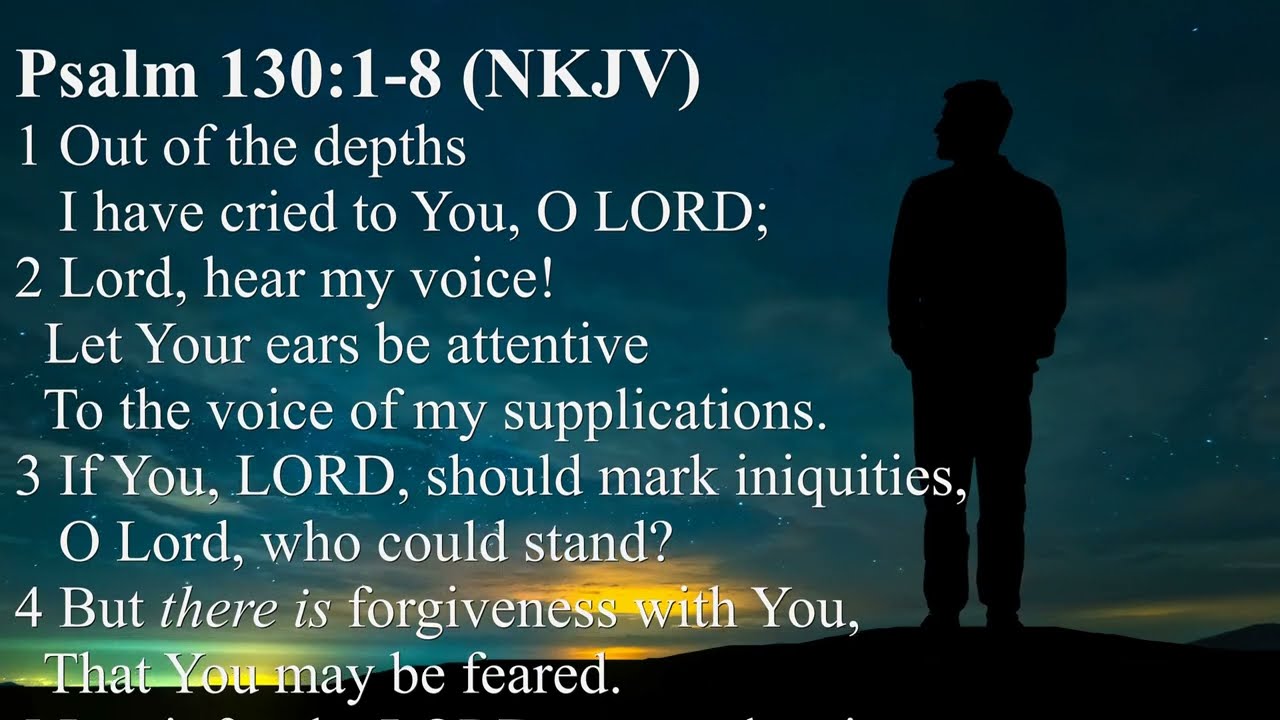 Psalm 130 1 8 YouTube Psalm 130 1 8 YouTube