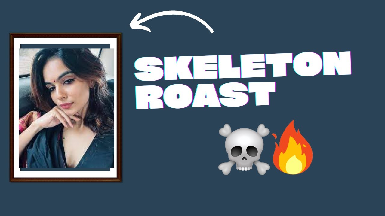 Skeleton Roast By Broken Bois... ☠️🔥|| FUNNY ROAST || - YouTube
