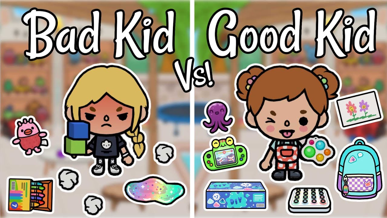 GOOD KID VS BAD KID 🍼👧🏻😡💖 Toca Life World 🌎 Toca Boca - YouTube