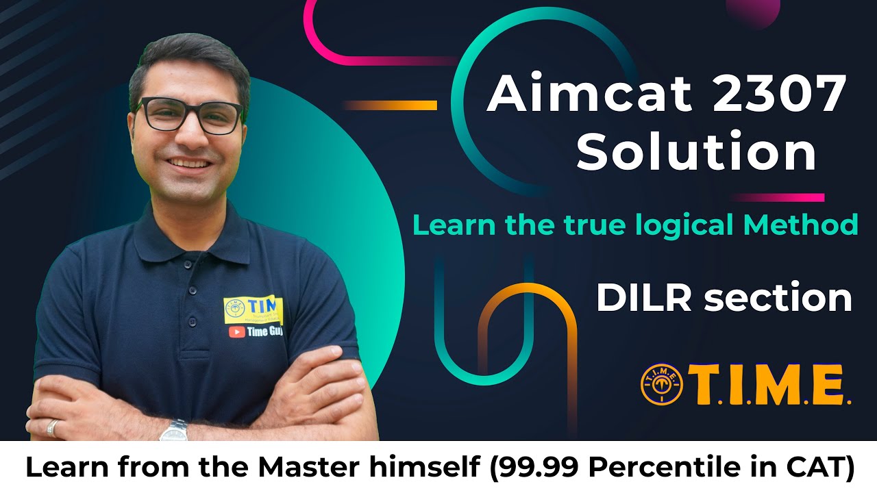 TIME AIMCAT 2307 - Mock CAT solution with Best shortcut | DILR section - YouTube