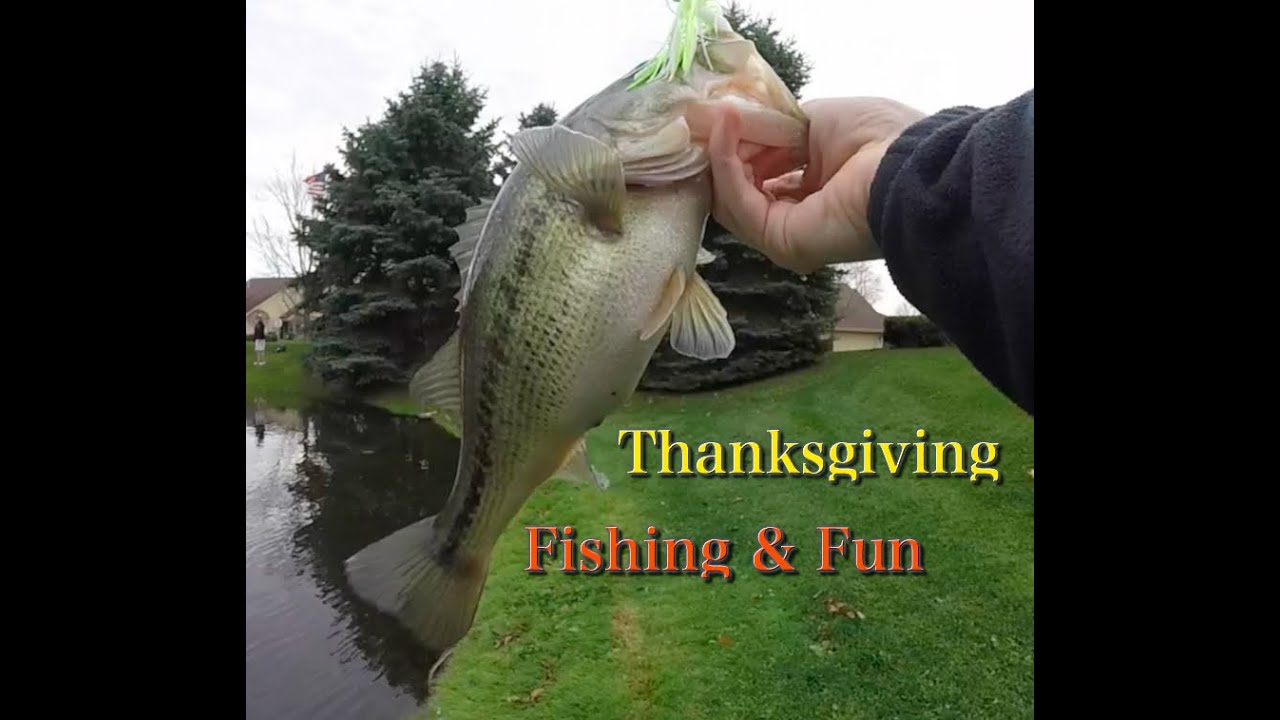 Thanksgiving Pond Fishing - YouTube