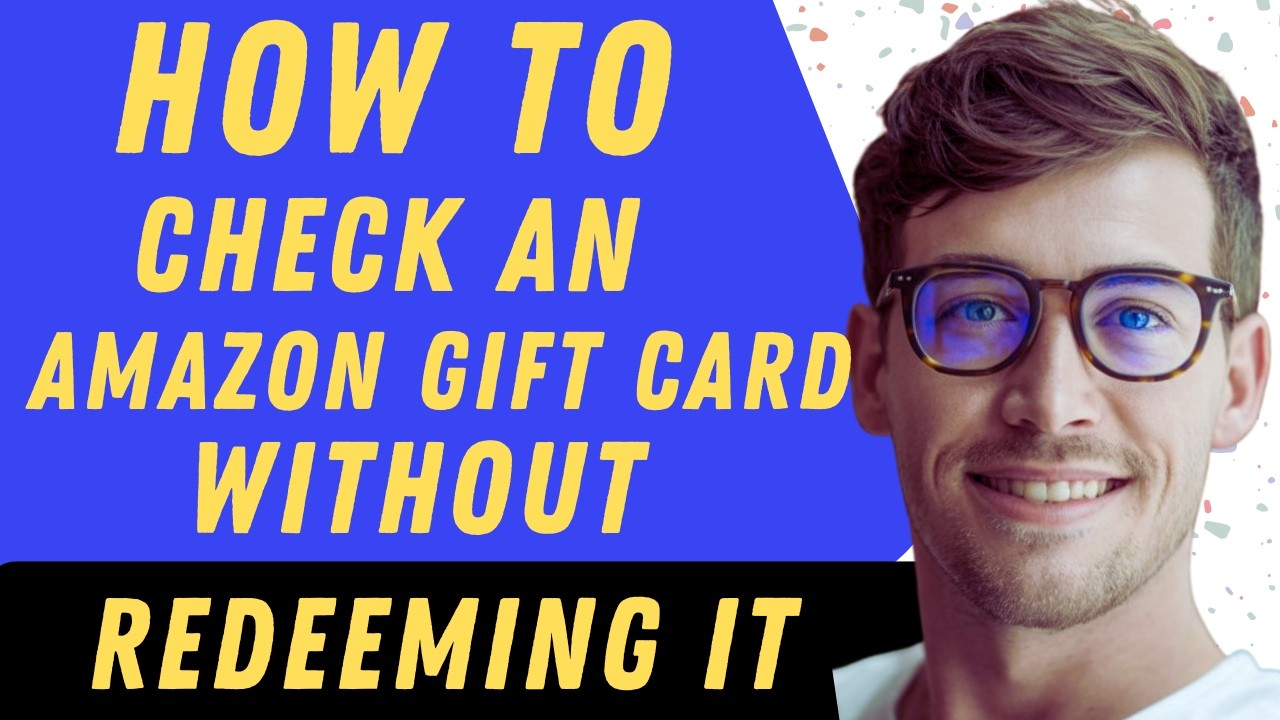 How To Check Amazon Gift Card Without Redeeming It - Full Guide - YouTube