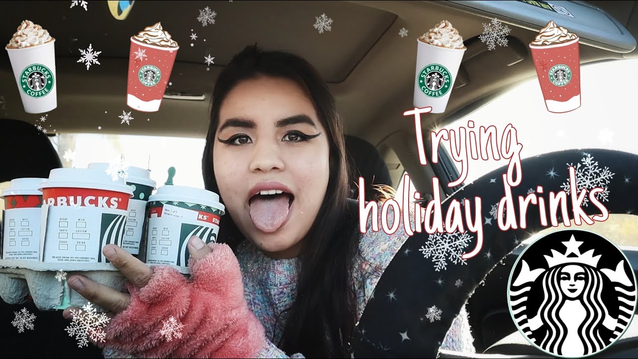 Trying E V E R Y starbucks holiday drink (BARISTA EDITION) • ITZEL NOW ...