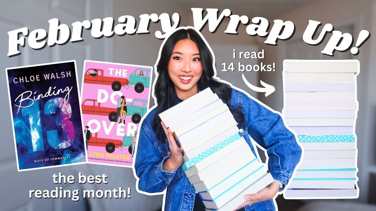 ALL 14 BOOKS I READ IN FEBRUARY (my february wrap-up) - YouTube