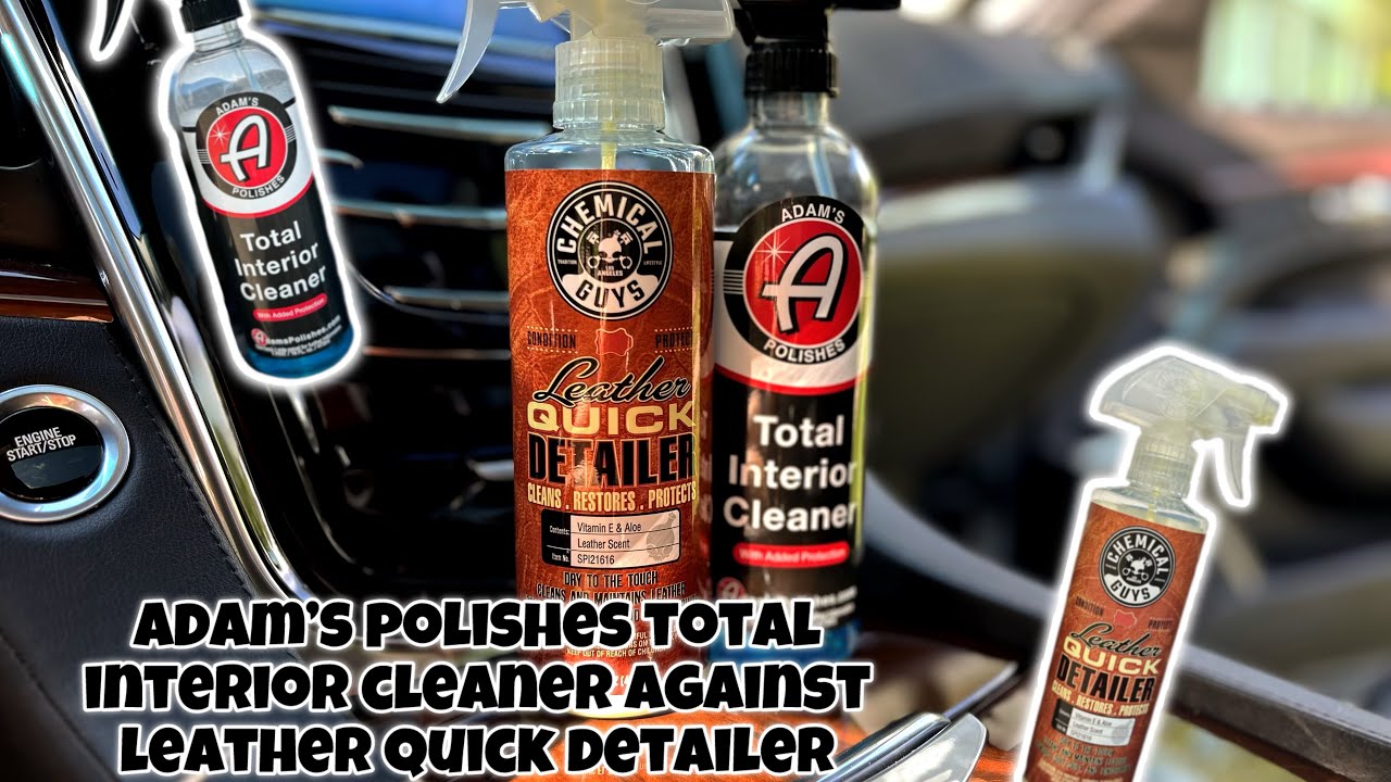 Adam’s polishes total interior cleaner against leather quick detailer ...